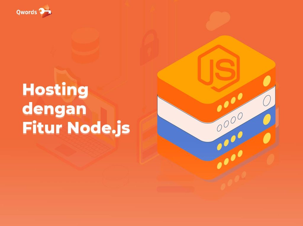 Rekomendasi Hosting Node.js untuk Para Developer!