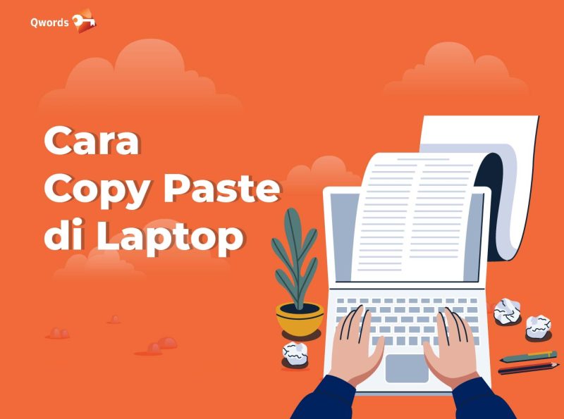 4 Cara Copy Paste di Laptop (Singkat, Mudah, & Cepat)
